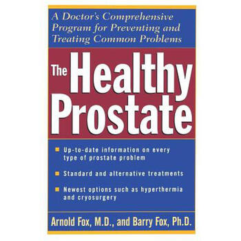 The Healthy Prostate: A Doctor'S Comprehensi...