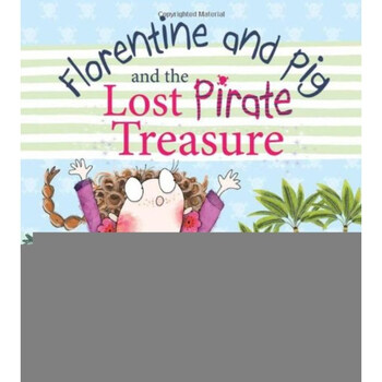 Florentine and Pig and the Lost Pirate T