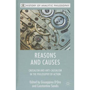 Reasons and Causes: Causalism and Anti-Causa...