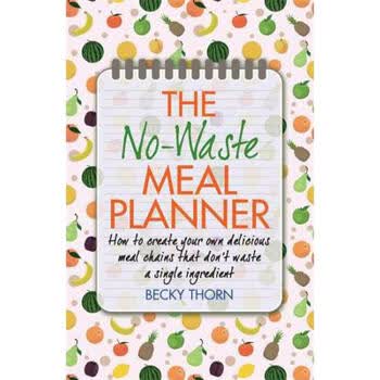 No-Waste Meal Planner: Create Your Own Meal ...