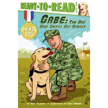 Ready to Read 2: Hero Dog: Gabe: The Dog Who