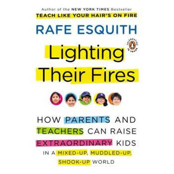 Lighting Their Fires: How Parents and Teache...