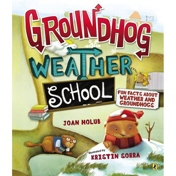 Groundhog Weather School: Fun Facts Abou