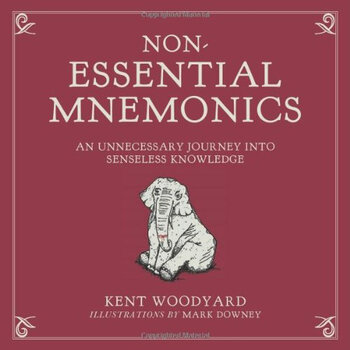 【】Non-Essential Mnemonics: An Unnecessary