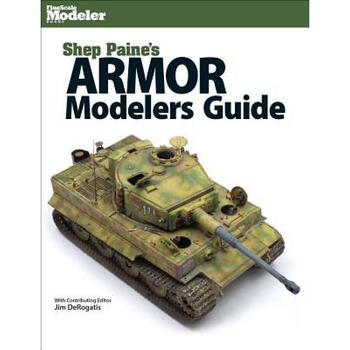 Shep Paine's Armor Modeler Guide