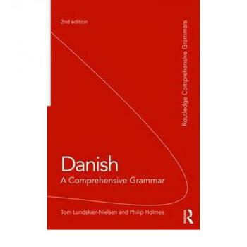Danish: A Comprehensive Grammar