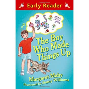 Early Reader: The Boy Who Made Things Up