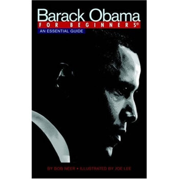 Barack Obama for Beginners: An Essential
