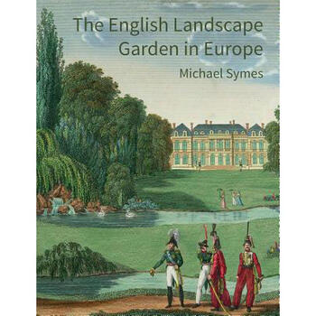 The English Landscape Garden in Europe