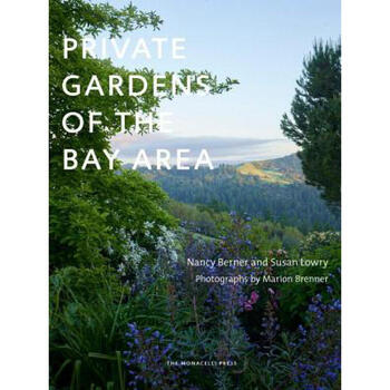 Private Gardens of the Bay Area