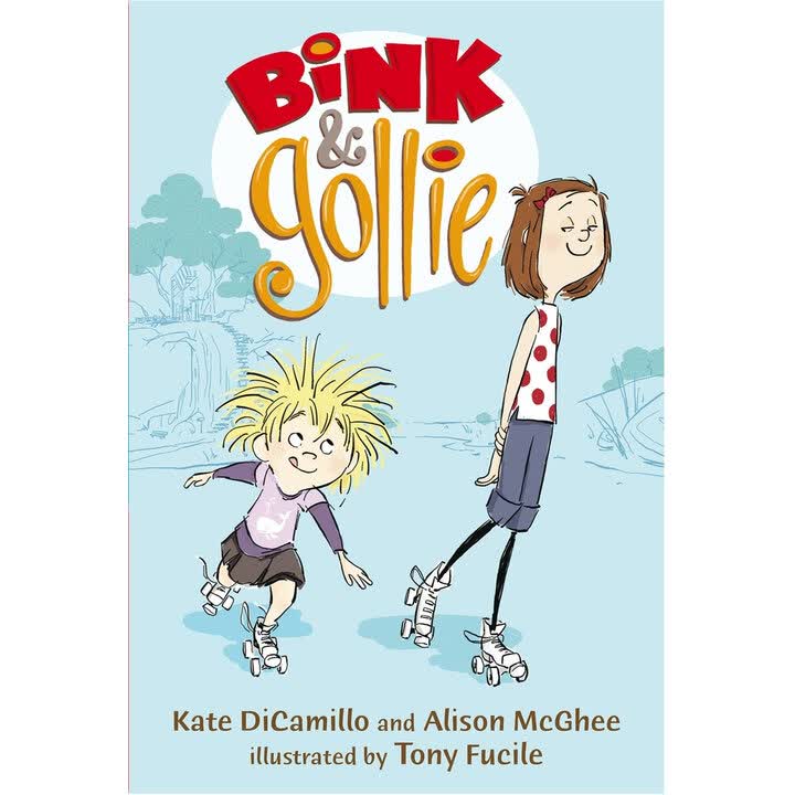 《Bink and Gollie》(Kate DiCamillo（凯特·迪卡米洛）)【摘要 书评 试读】- 京东图书